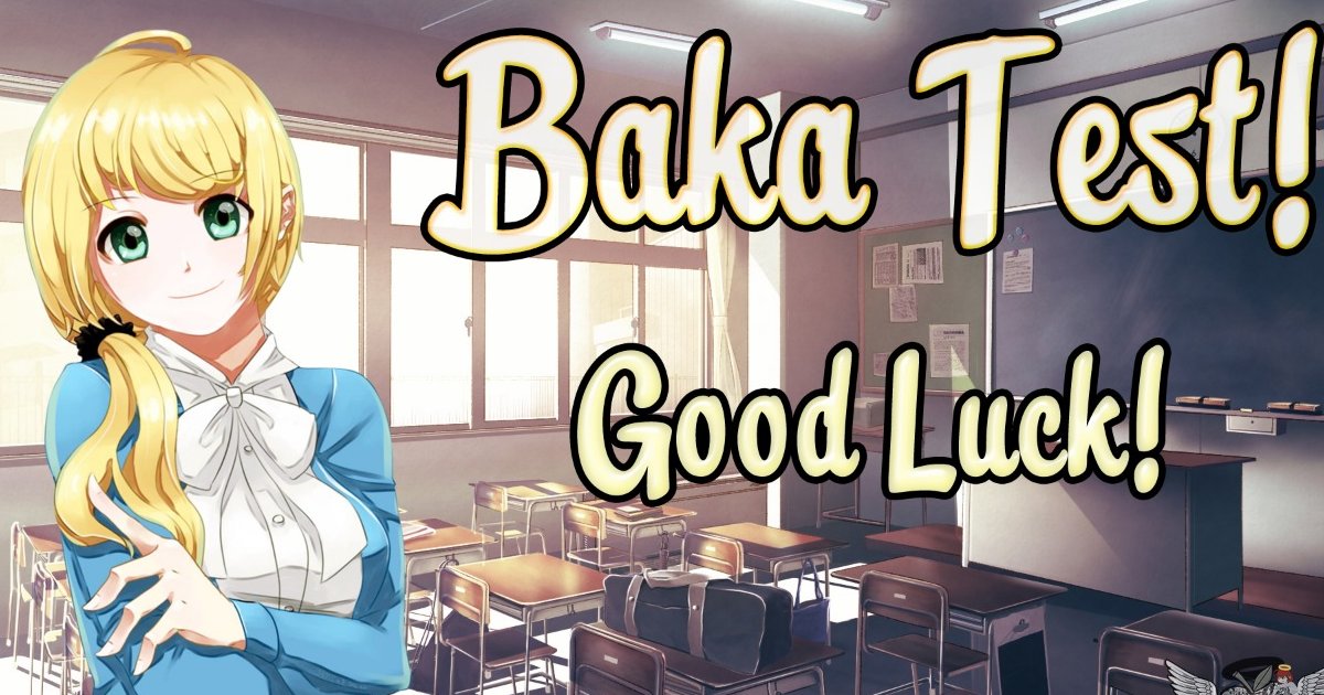 BAKA TEST! Quiz - By kuuro