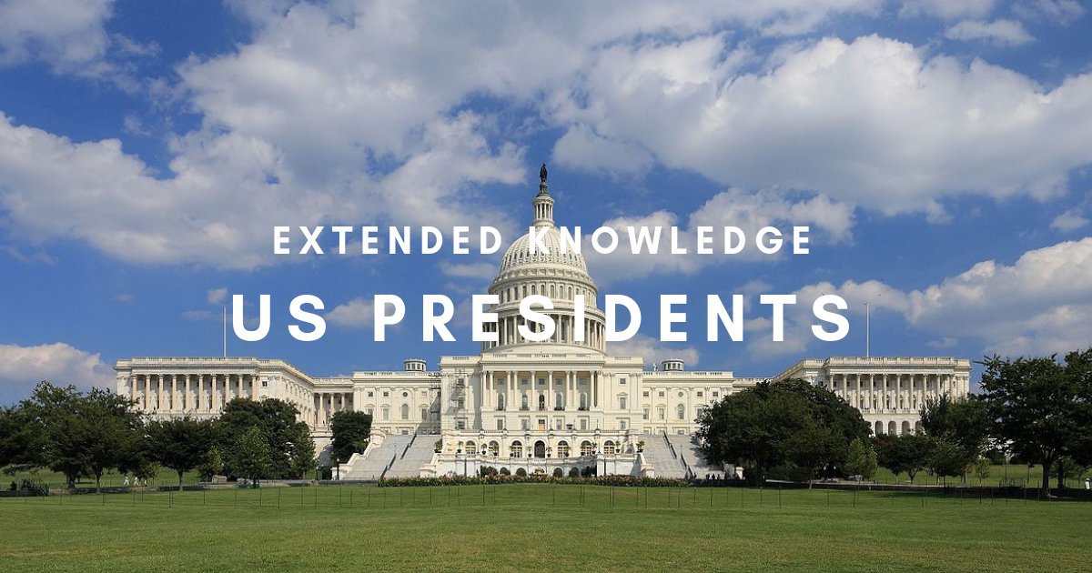 Extended Knowledge: US Presidents Quiz - By mrzurkelman