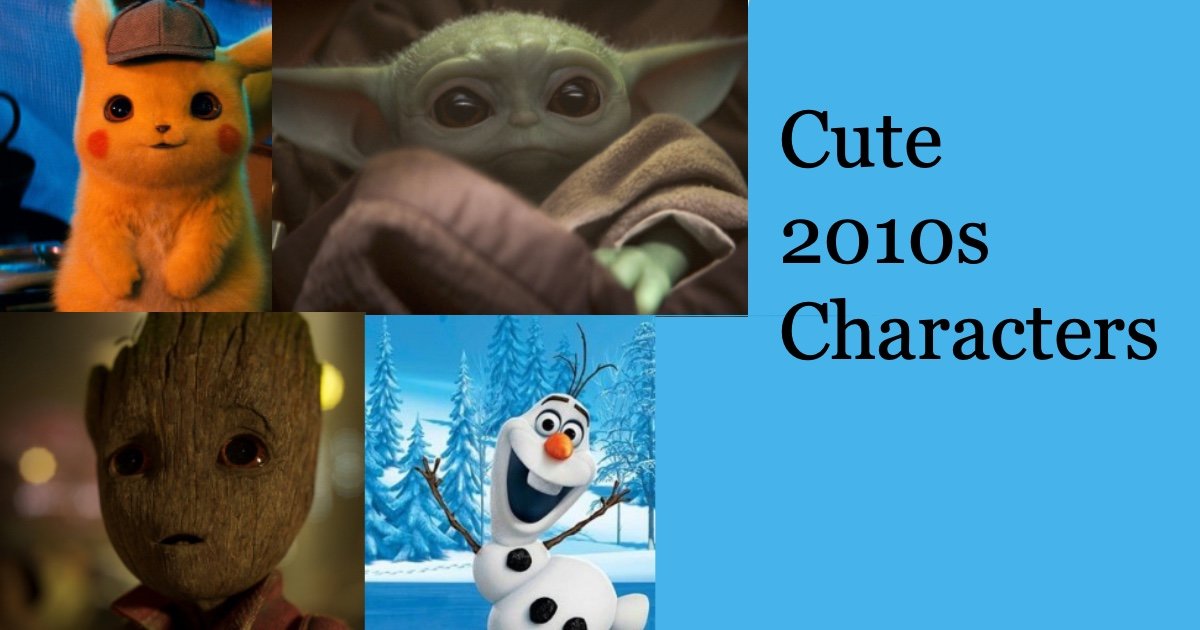Cute Movie & TV Characters Of The 2010s Quiz - By captain_marvel