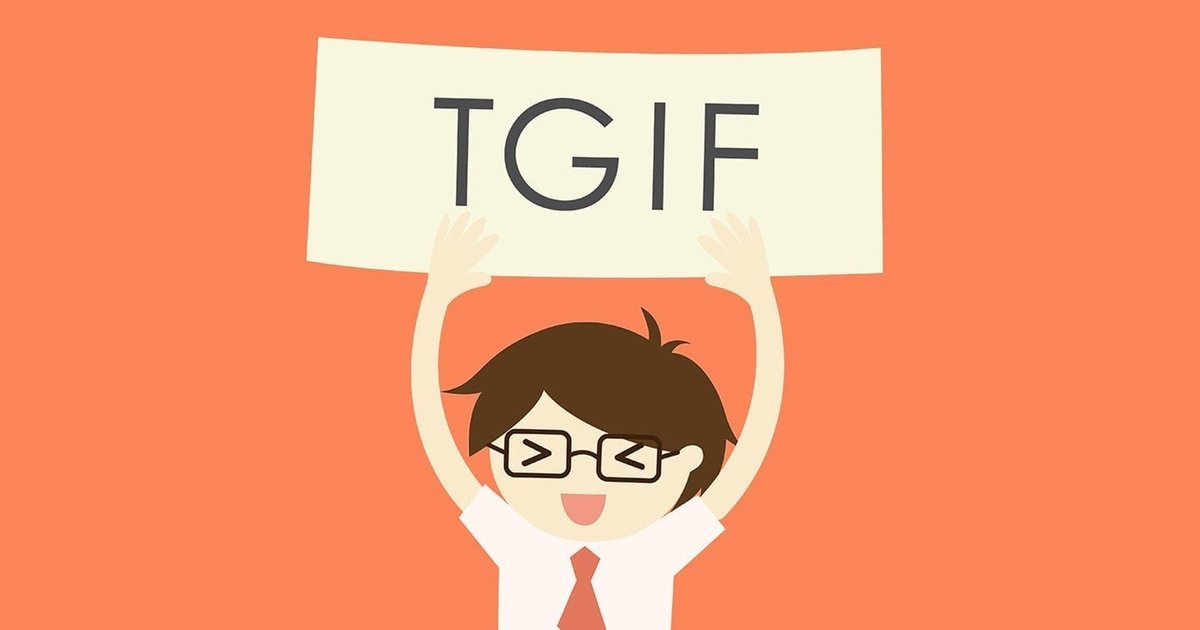 TGIF: Thank God/Goodness, It's ____! Quiz - By Tom_the_Terrible