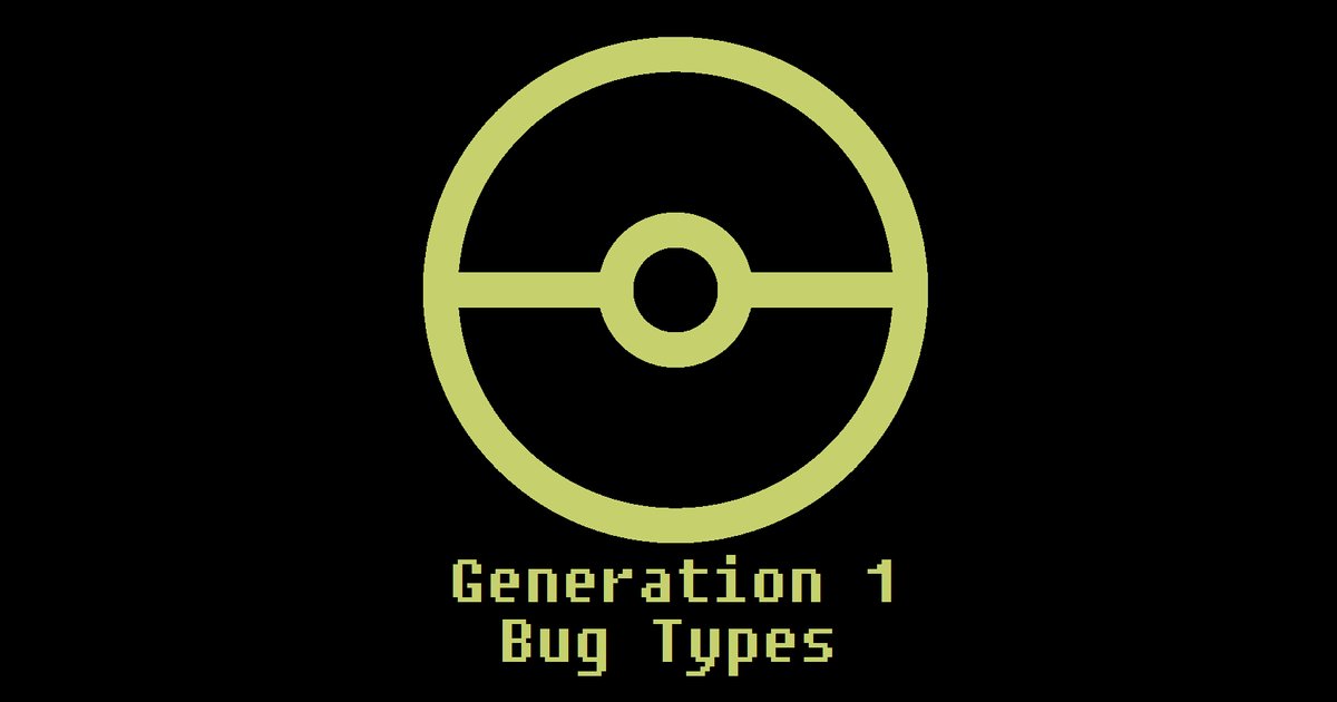 Bug Type Gen. 1 Pokémon by HOME Image Quiz - By jonn19