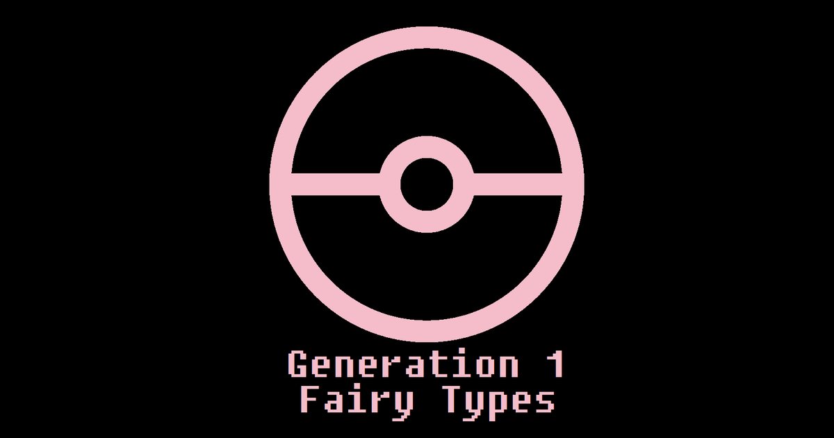 Fairy Type Gen. 1 Pokémon by HOME Image Quiz - By jonn19