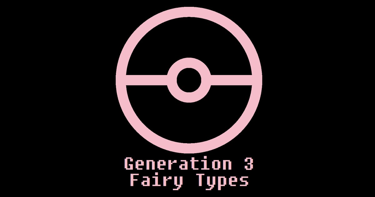 Fairy Type Gen. 3 Pokémon by HOME Image Quiz - By jonn19