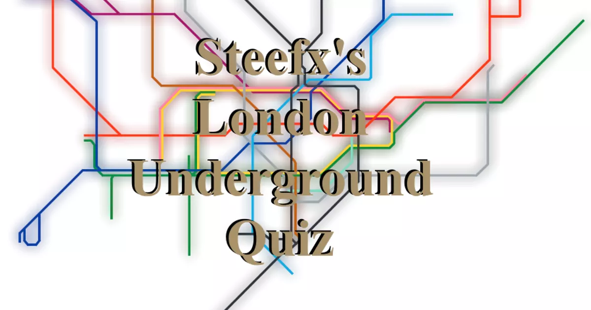 2022 London Underground (Zone 1-9) Map Quiz - By Steefx