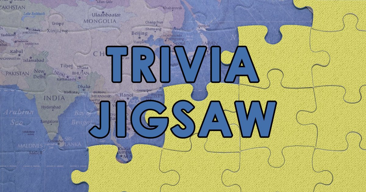 Trivia Jigsaw: Geography II Map Quiz