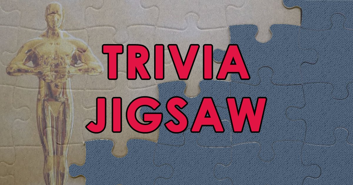 Trivia Jigsaw: Oscars Quiz - By bhenderson79