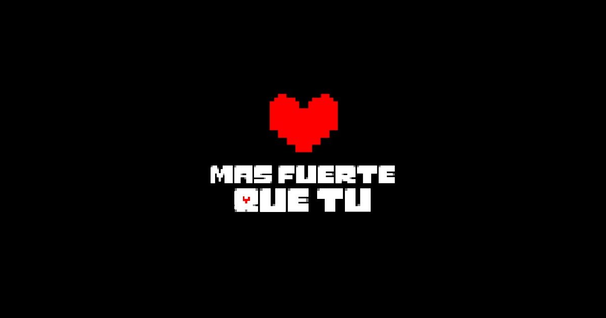 UNDERTALE - Mas Fuerte Que Tú (Sans Version) (Lyrics) Quiz - By nejoacats