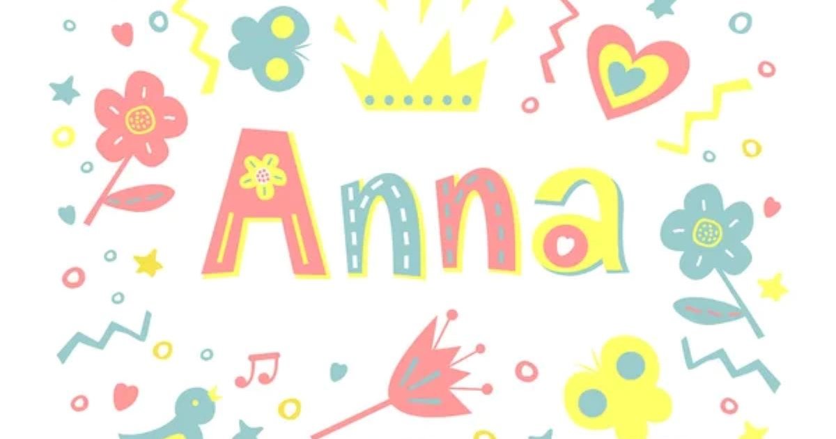 All the Ana/Anna Way! Baby Girl Names (2021) Quiz - By Kyba