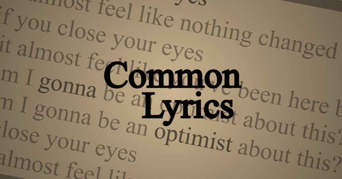 Common Lyrics Quiz - By PolygonPuzzles