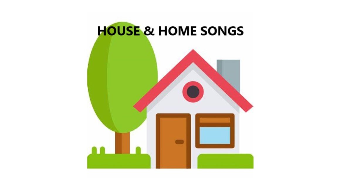 First Lines: House and Home Songs Quiz - By lourichardson8