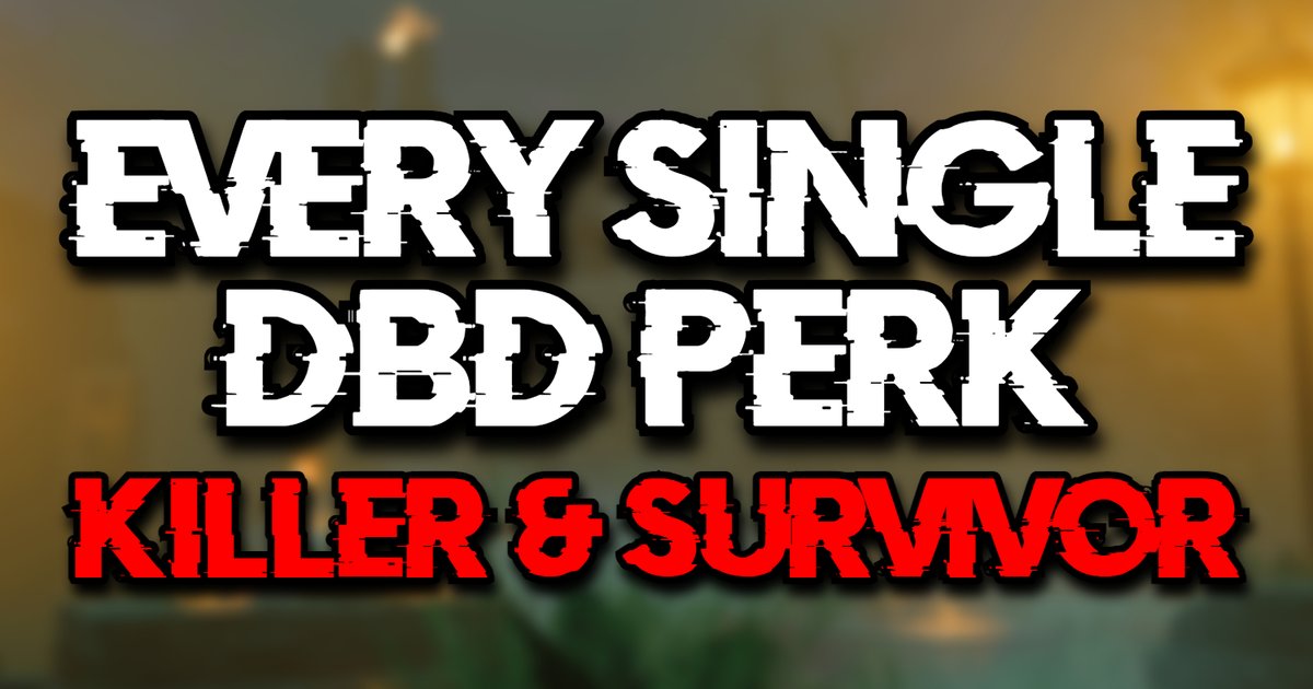 Every Single DBD Perk (Survivor & Killer) Quiz - By FloopLooops