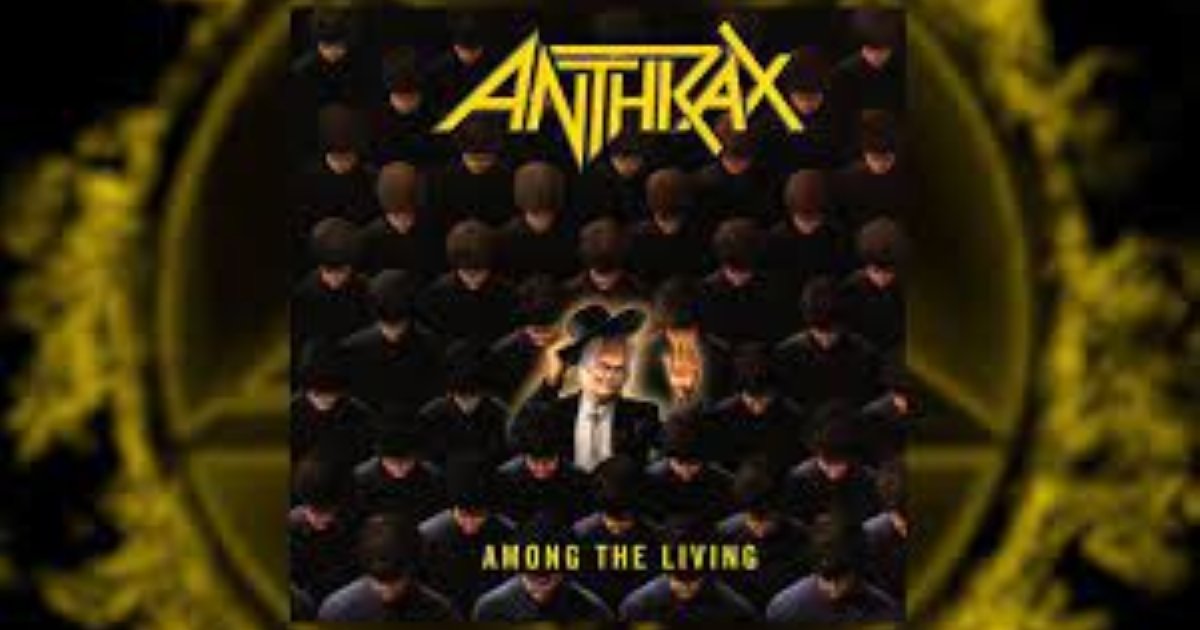 Order Up: Among the Living (Anthrax) Quiz - By savafan