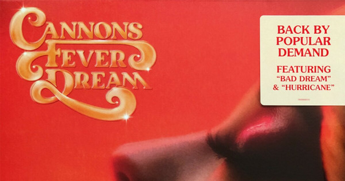 Cannons 'Fever Dream' Tracklist Quiz - By ebrown
