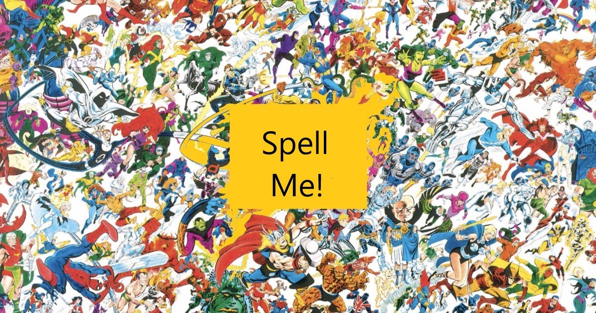 Spell Me a Superhero - Marvel Quiz