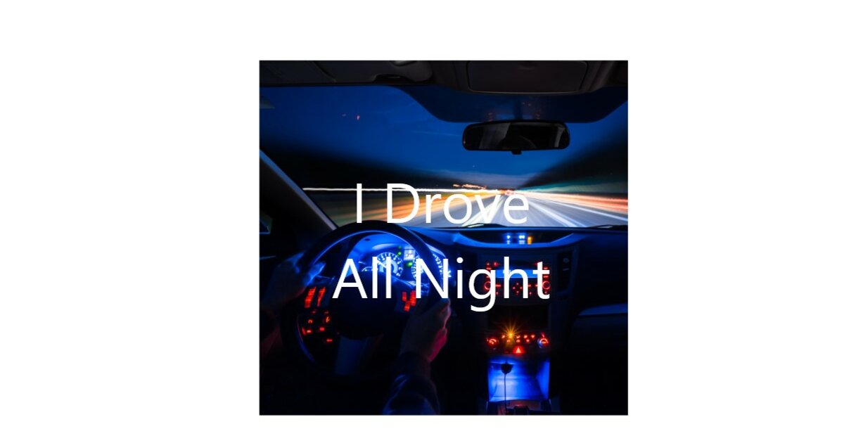 First Lines: I Drove All Night Quiz - By lourichardson8