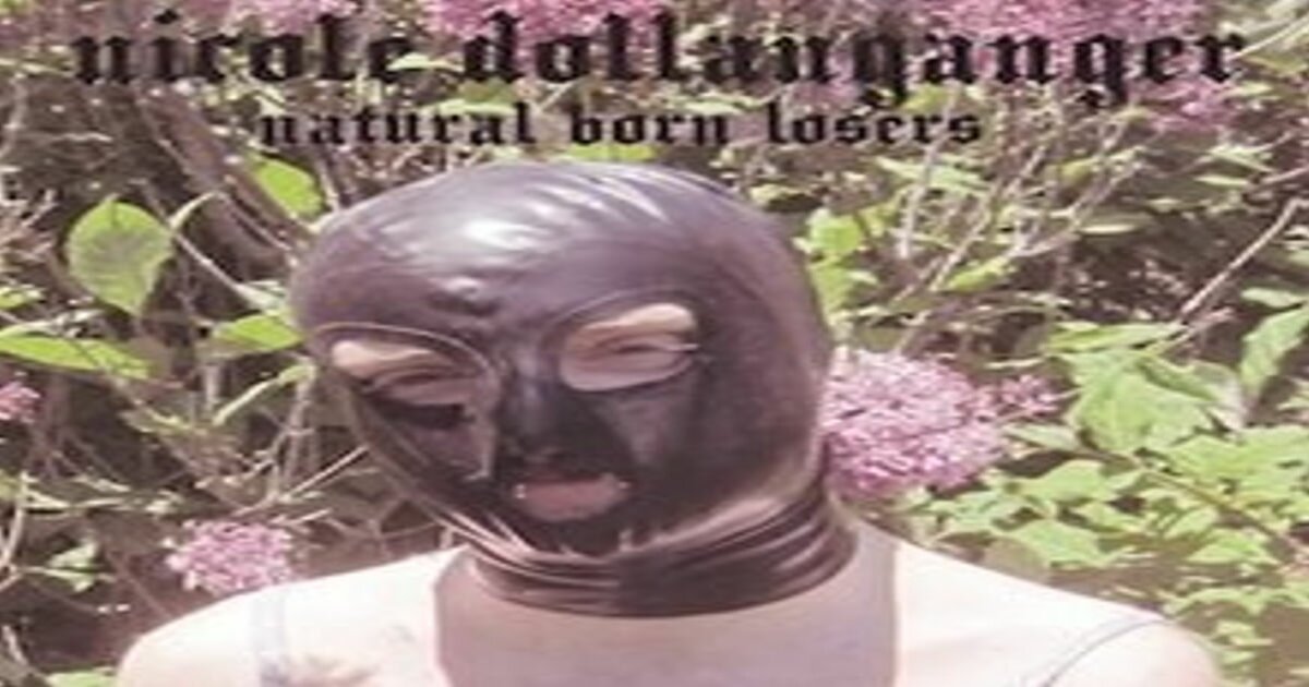 Natural Born Losers - Nicole Dollanganger tracklist Quiz - By clitnibbler