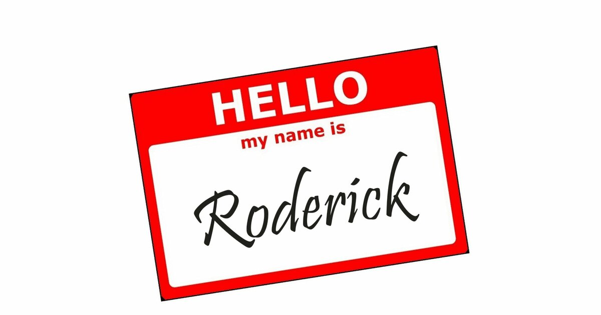 Hello, My Name Is Roderick, Rod Quiz - By kenneycan