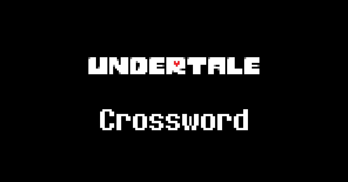 Undertale Trivia Crossword Quiz - By TTT_Creative