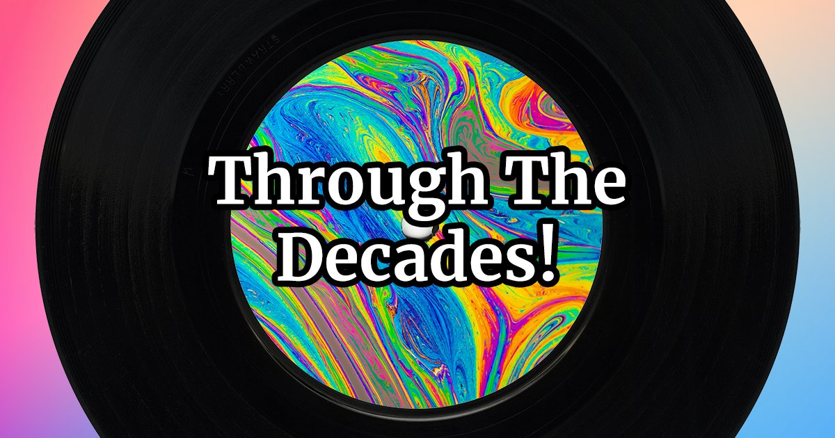 Through the decades! Quiz Playlist - By lewri