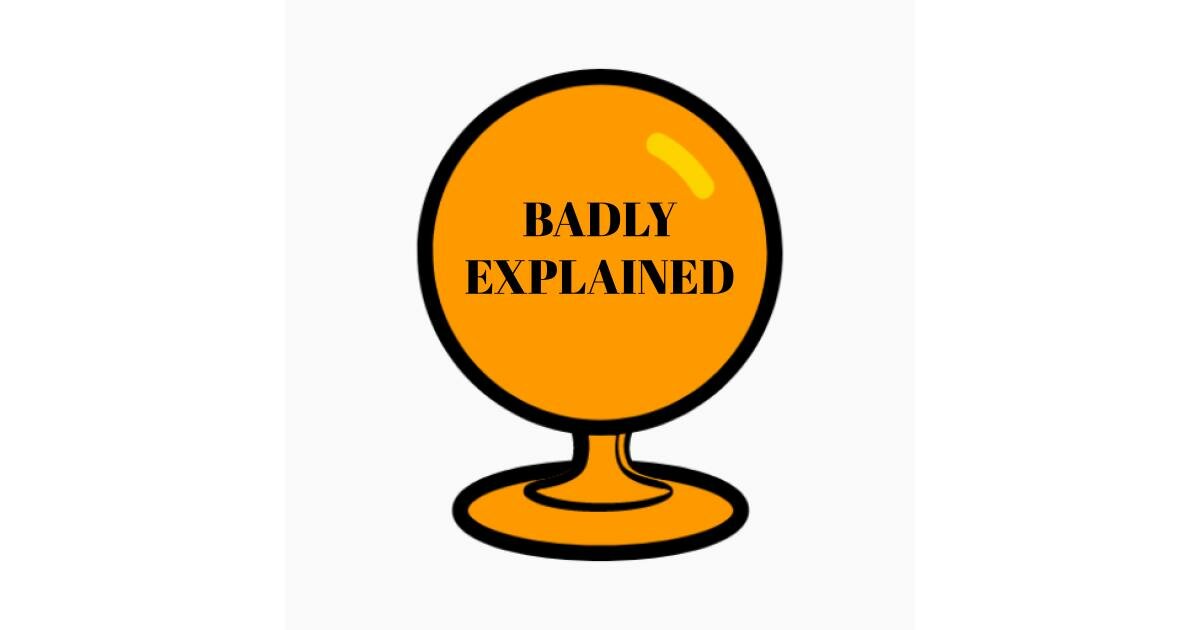 Badly Explained Quiz Playlist - By MonkeyDriver101